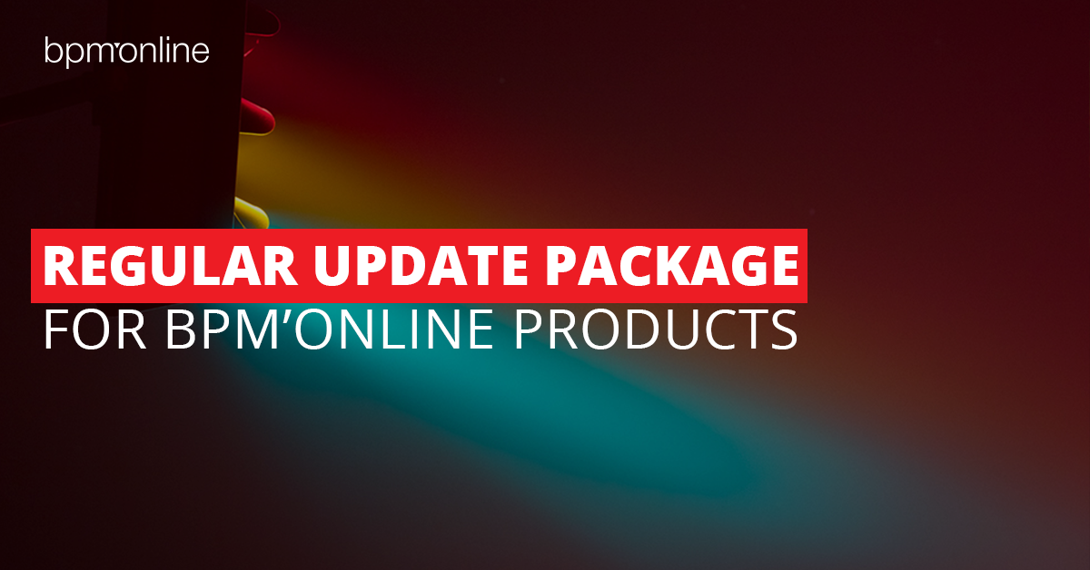 Regular update package for bpm’online products | Creatio