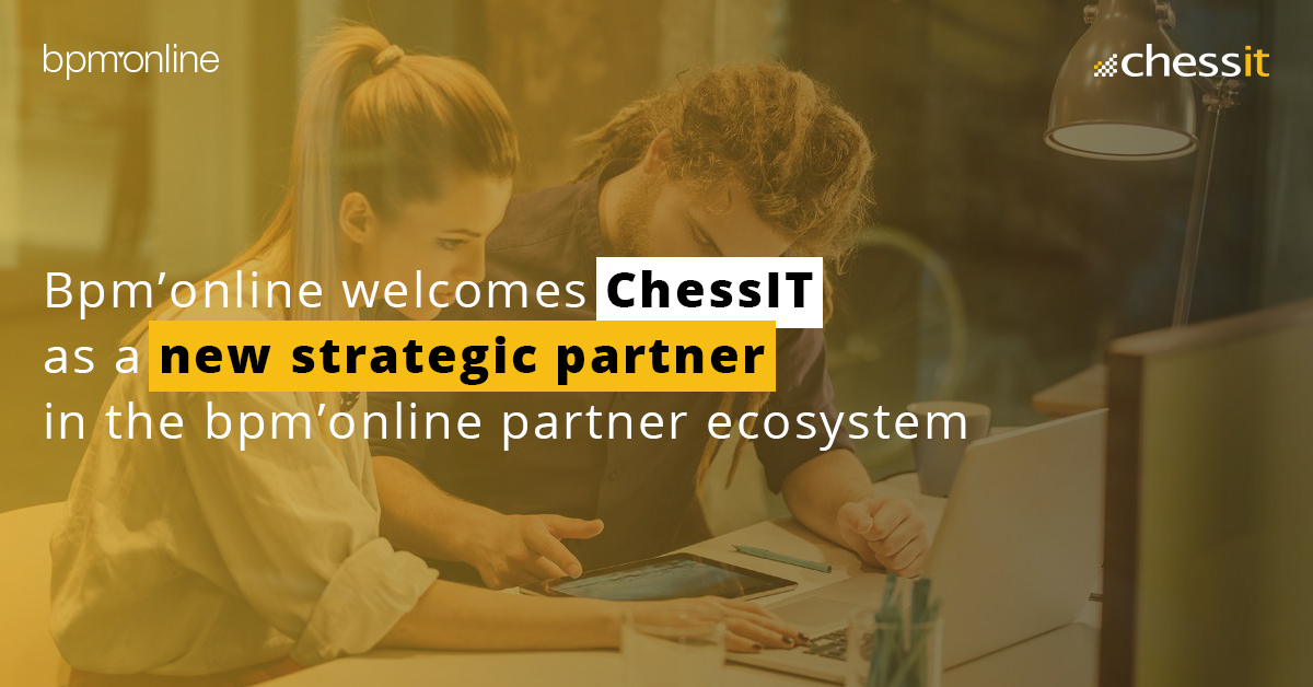 Bpm’online welcomes ChessIT as a new strategic partner in the bpm ...