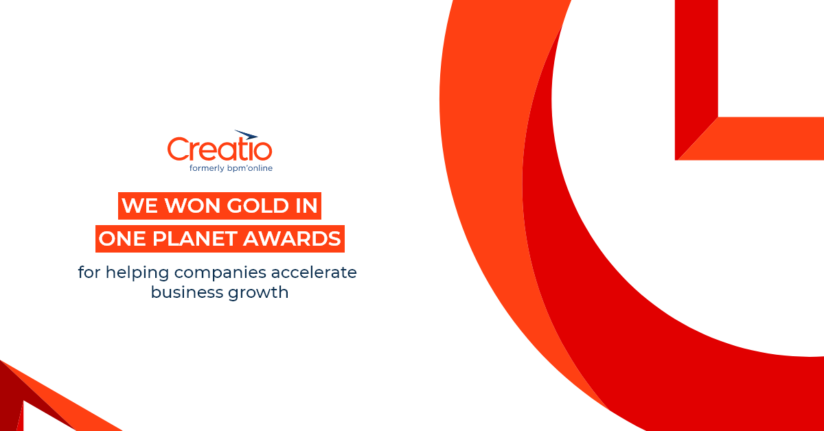 Creatio Won Gold in One Planet Awards for Helping Companies Accelerate ...