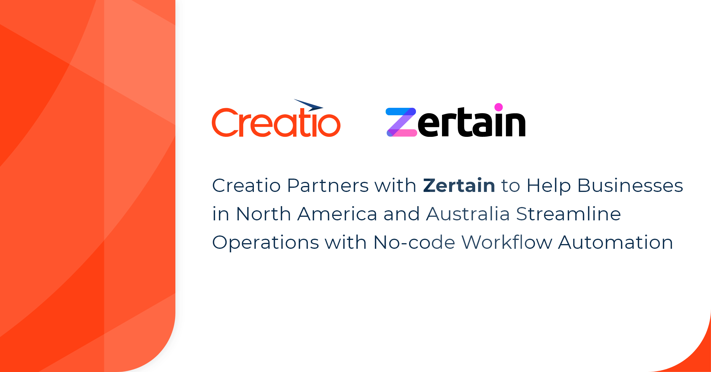 Creatio Partners with Zertain to Help Businesses in North America and Australia Streamline ...