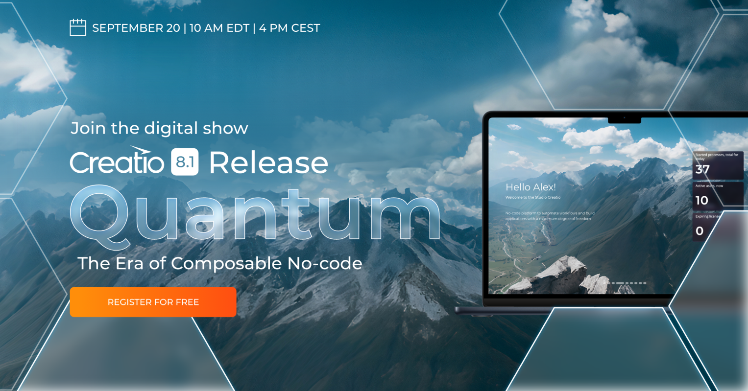 Creatio 8.1 Quantum Release (The Era of Composable No-code) to be Presented on September 20th ...