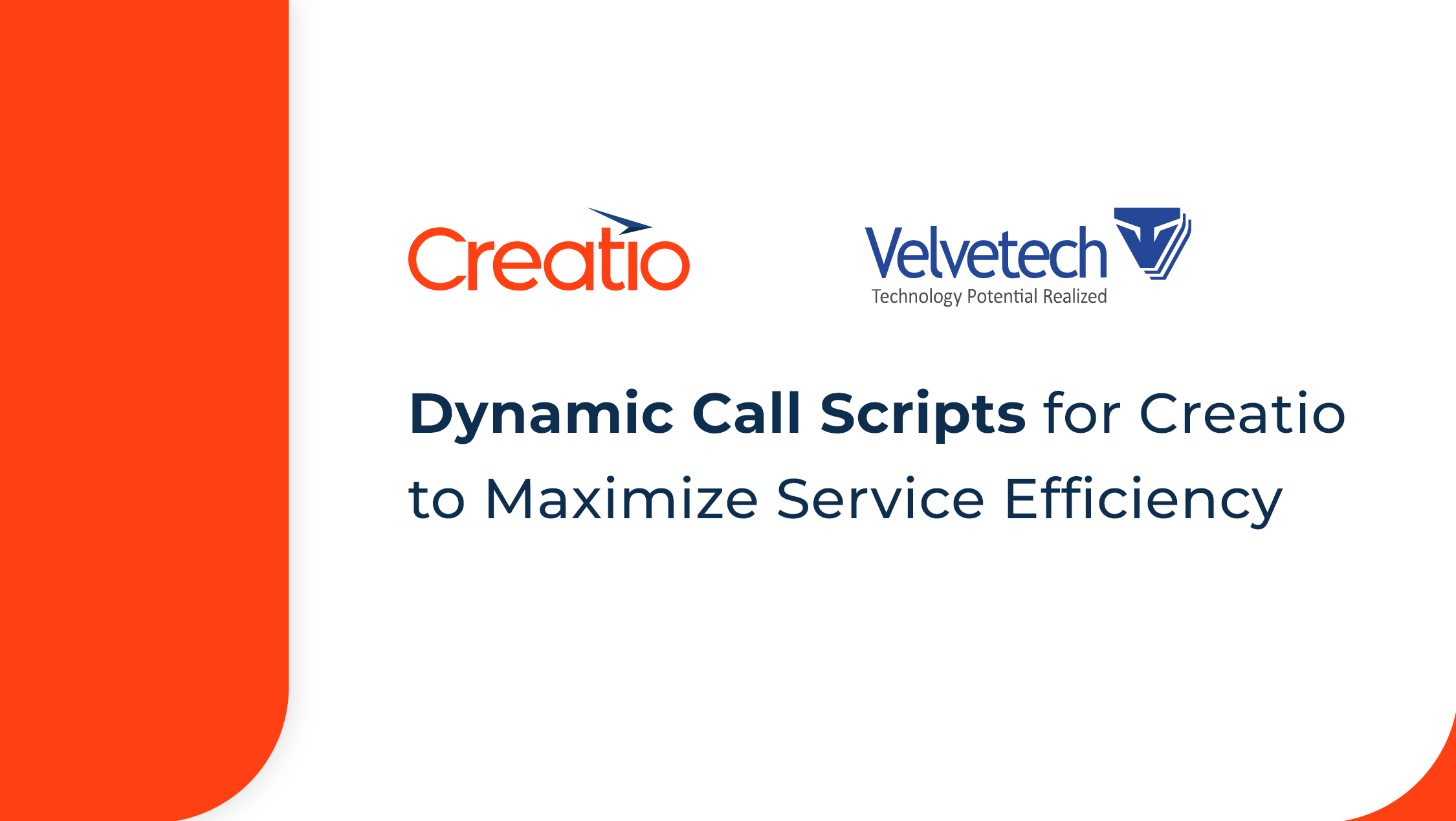 Creatio’s Partner Velvetech Presents Dynamic Call Scripts for the ...
