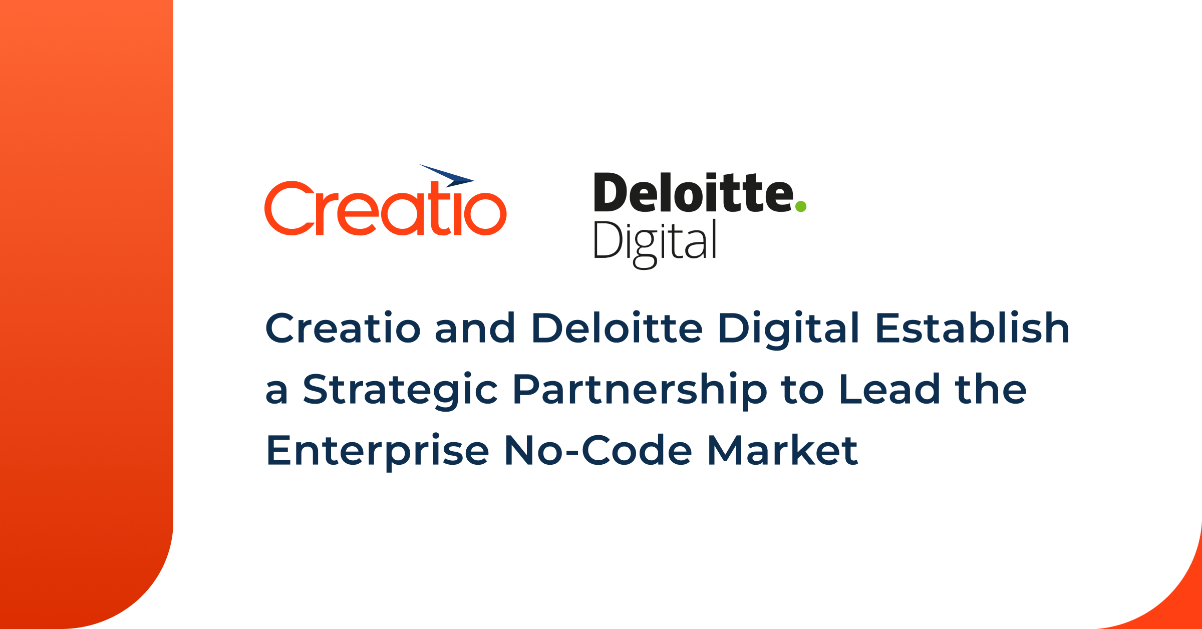 Creatio and Deloitte Digital Establish a Strategic Partnership to Lead ...