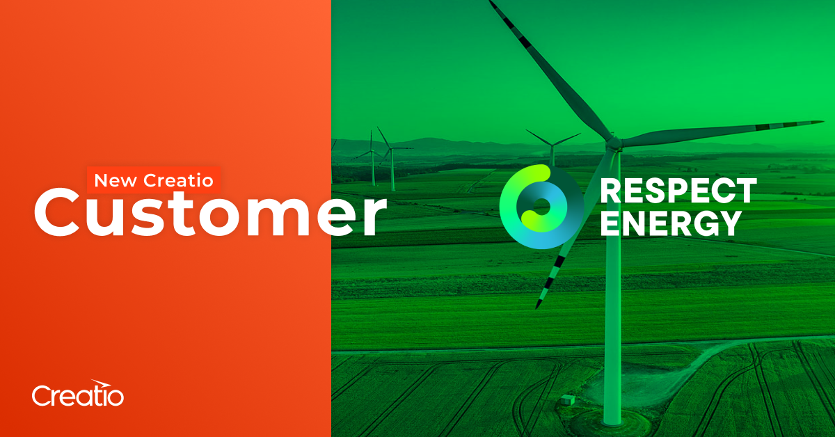 Respect Energy Accelerates Green Revolution with Creatio's No-Code ...