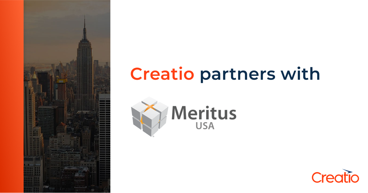 Creatio Partners with Meritus USA to Further Revolutionize Business Automation and CRM Solutions ...