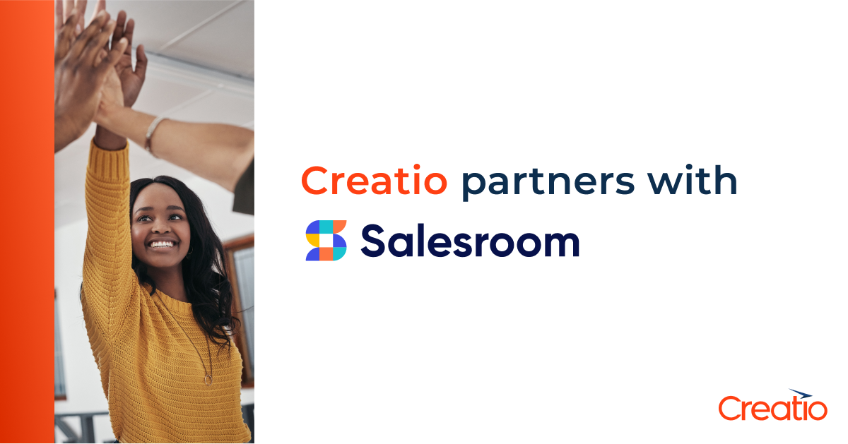 Creatio Partners with Salesroom to Transform Sales Performance with AI and No-Code Automation ...