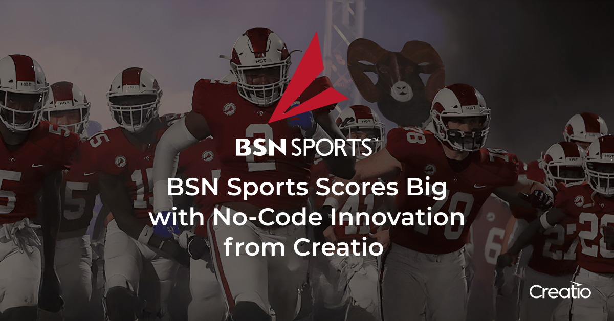 BSN Sports Achieves 60% Growth in Sales Book Size with Creatio's No ...