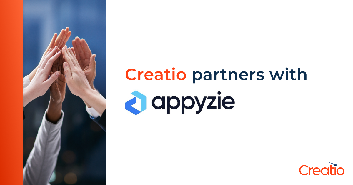 Creatio and Appyzie Join Forces to Globally Accelerate AI-Powered ...
