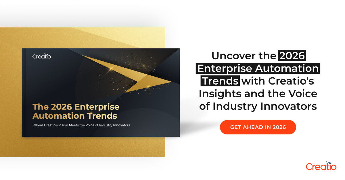 Creatio Maps the Next Phase of Enterprise Automation for 2026 with ...