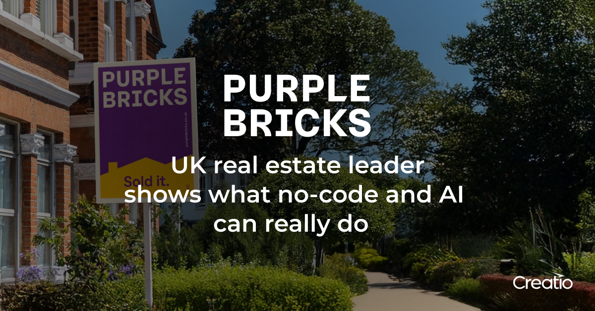 Purplebricks Overhauls Legacy CRM and Goes Agentic in 4 Months | Creatio