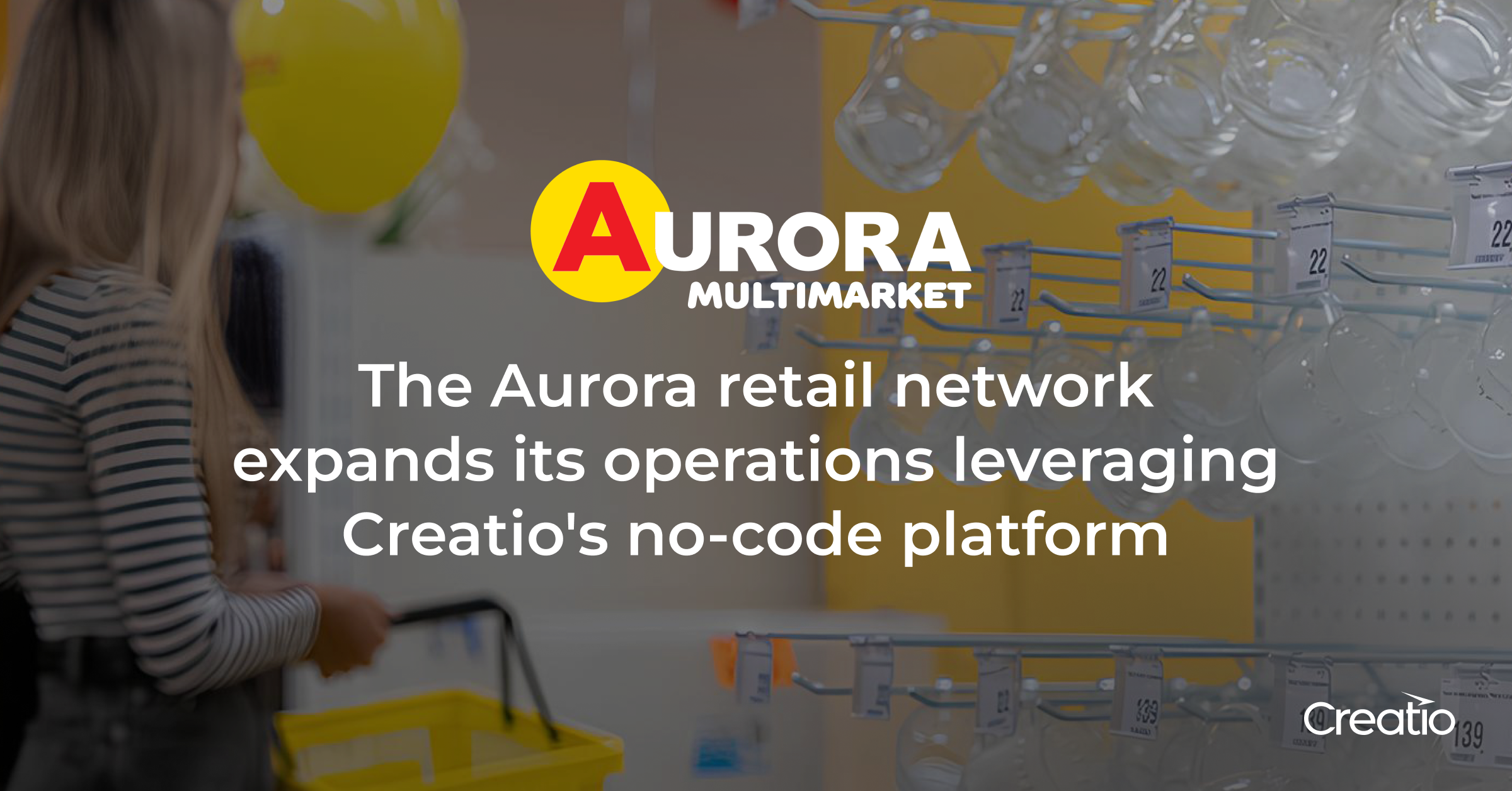 10% Online Order Growth – Aurora Expands with Creatio No-Code Platform ...